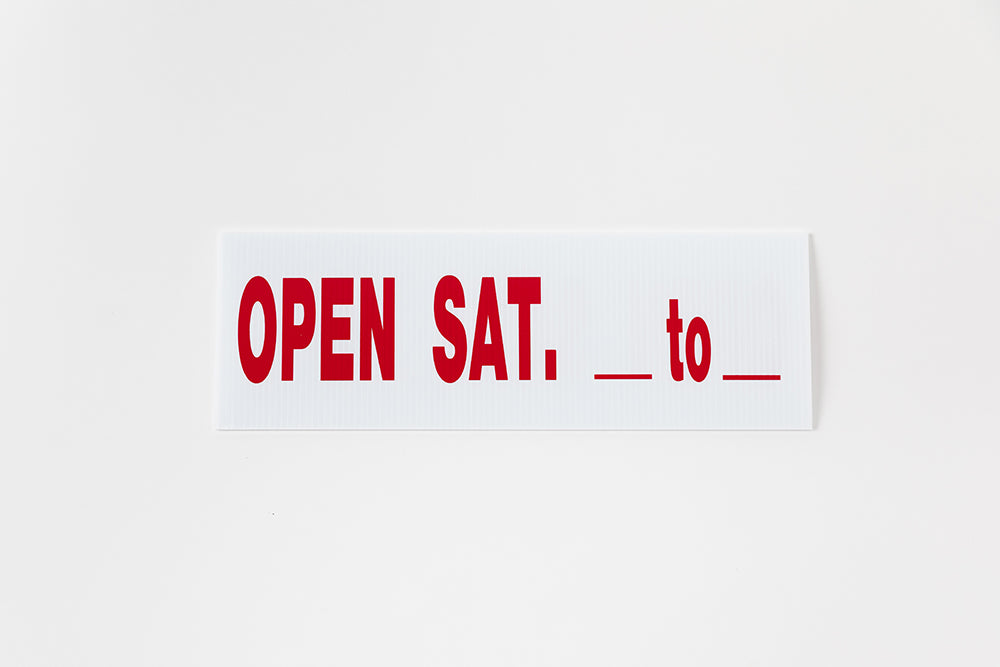 OPEN SATURDAY SIGN - 6x18 – ABoR REALTOR® Store