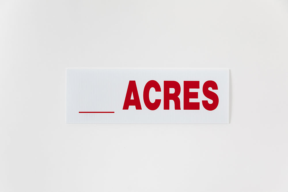 ACRES SIGN - 6x18 – ABoR REALTOR® Store