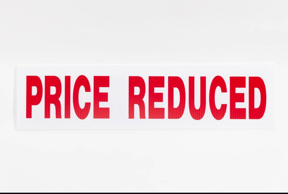 PRICE REDUCED SIGN - 6x18 – ABoR REALTOR® Store