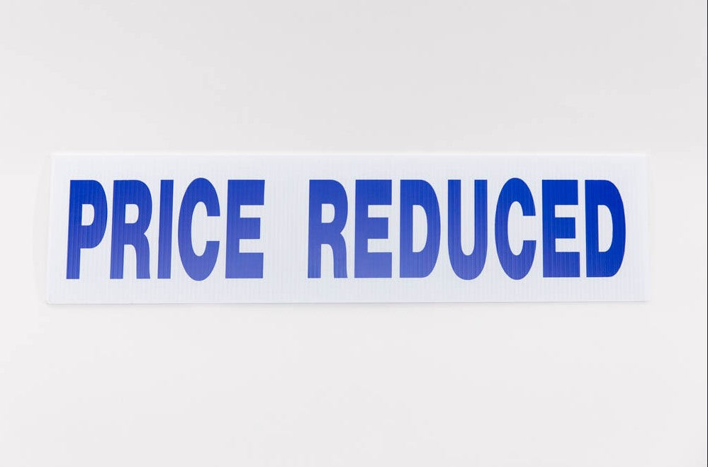 PRICE REDUCED SIGN - 6x24 - BLUE – ABoR REALTOR® Store